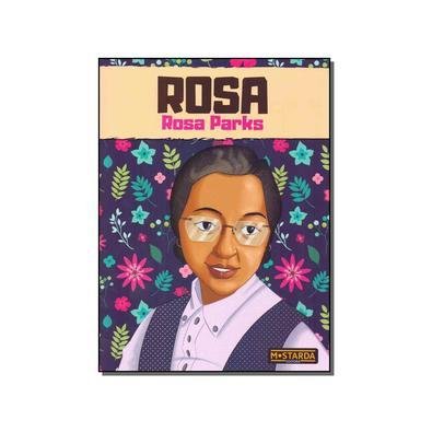 Livro Rosa - Rosa Parks Gabriela Bauerfeldt